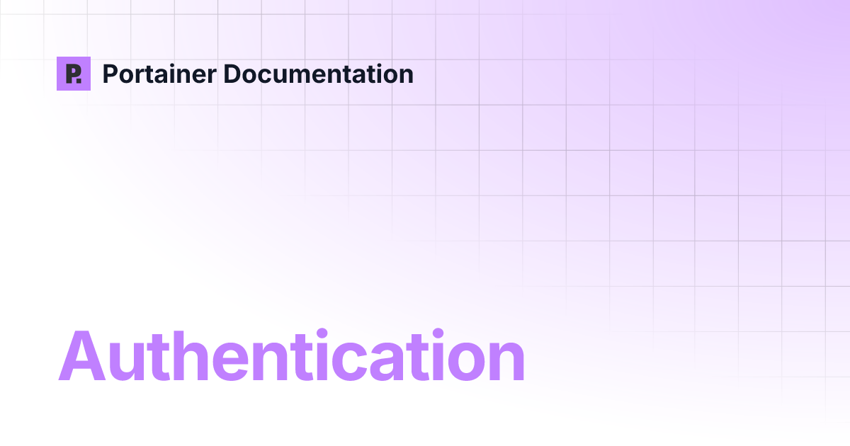 Authentication | 2.37 STS | Portainer Documentation