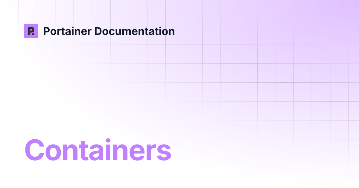 Containers | Portainer Documentation