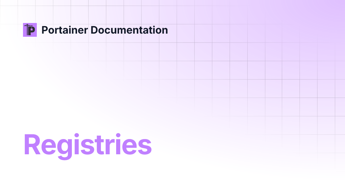 Registries | 2.37 STS | Portainer Documentation