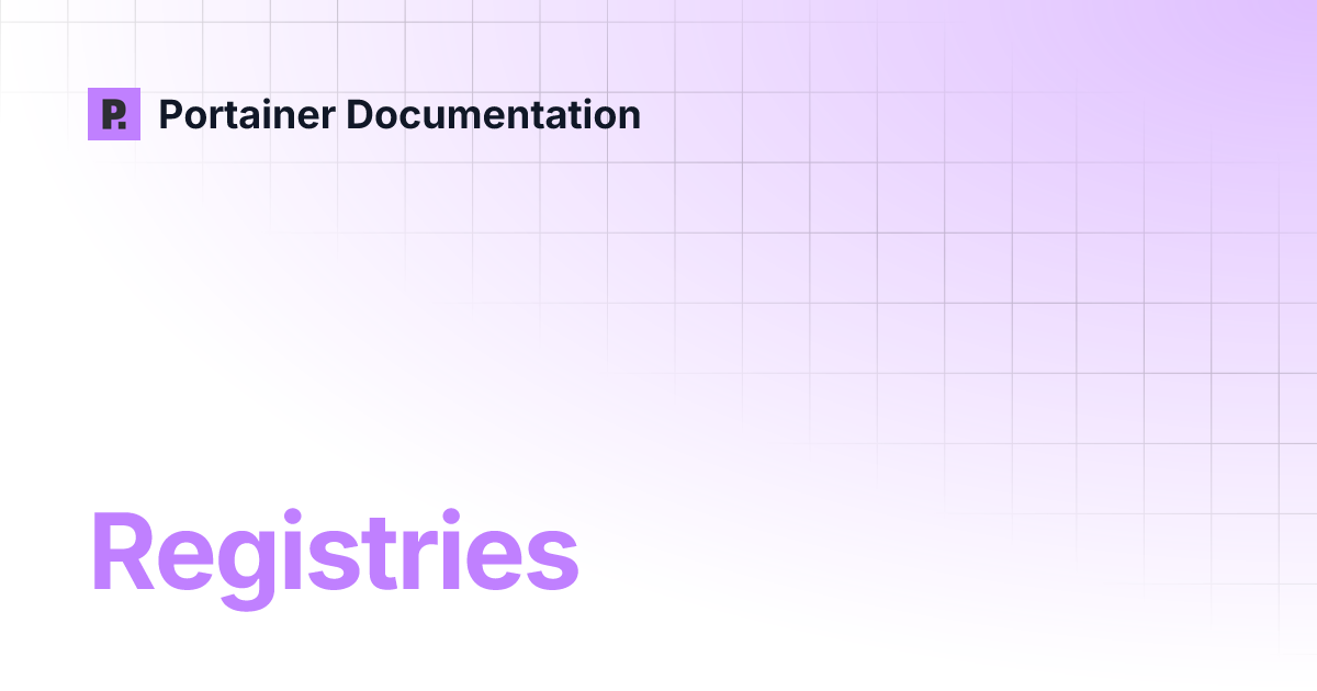 Registries | Portainer Documentation