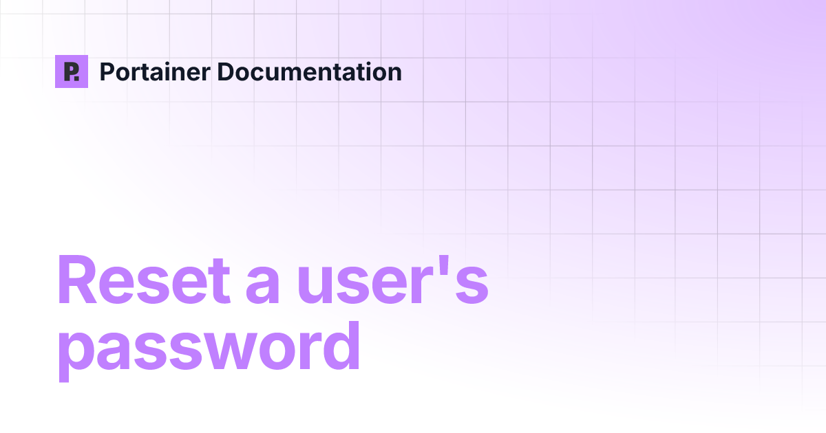 Reset A User S Password Portainer Documentation