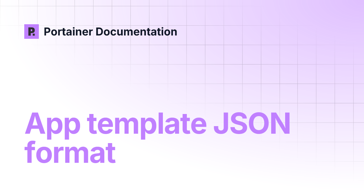 App template JSON format | Portainer Documentation