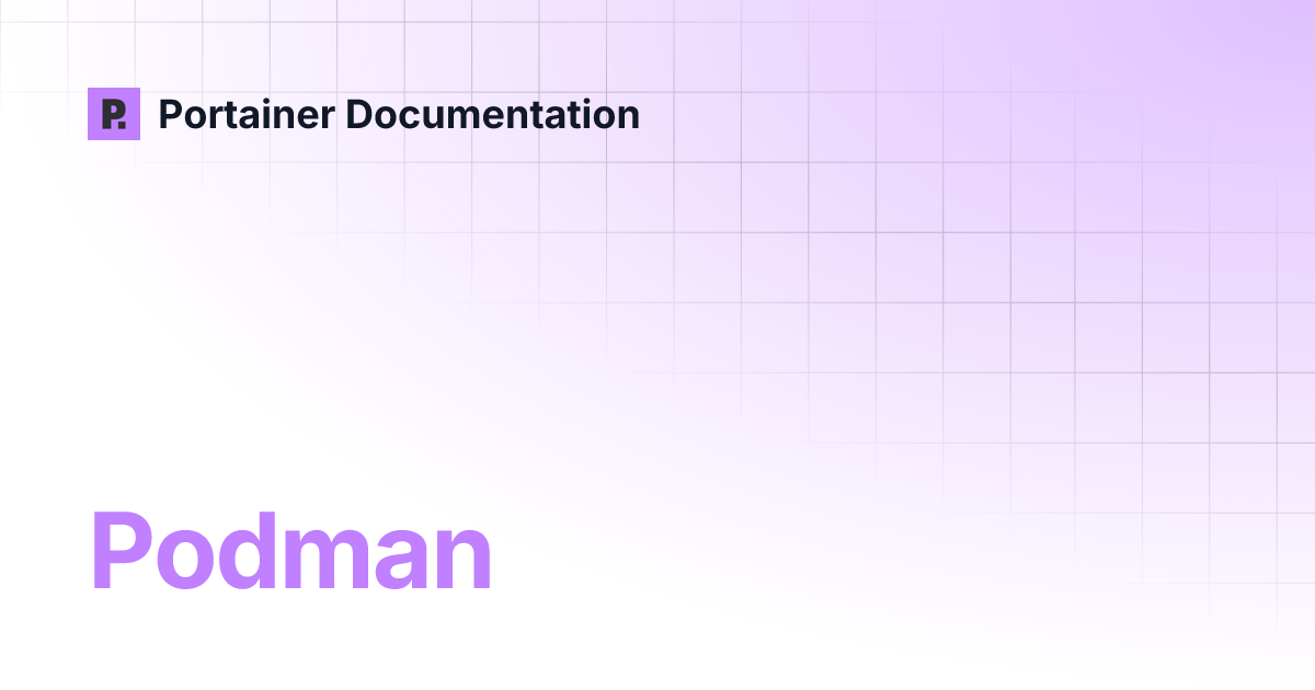 Podman | Portainer Documentation