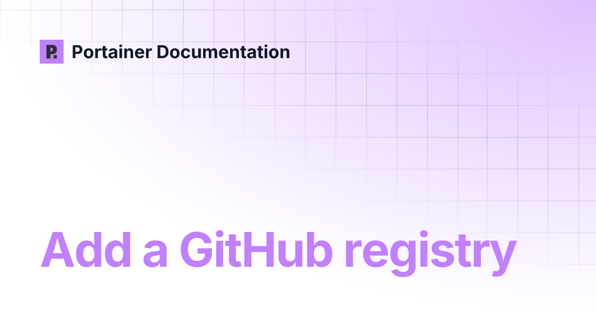 Add A Github Registry Portainer Documentation