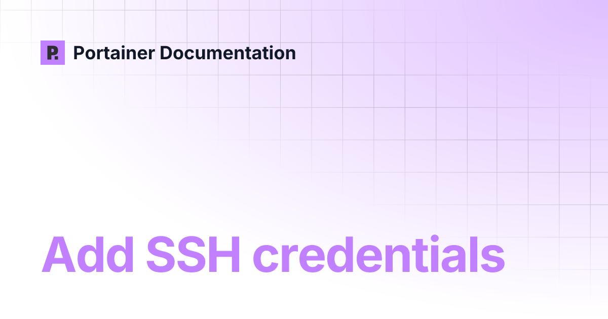 Add SSH credentials | Portainer Documentation